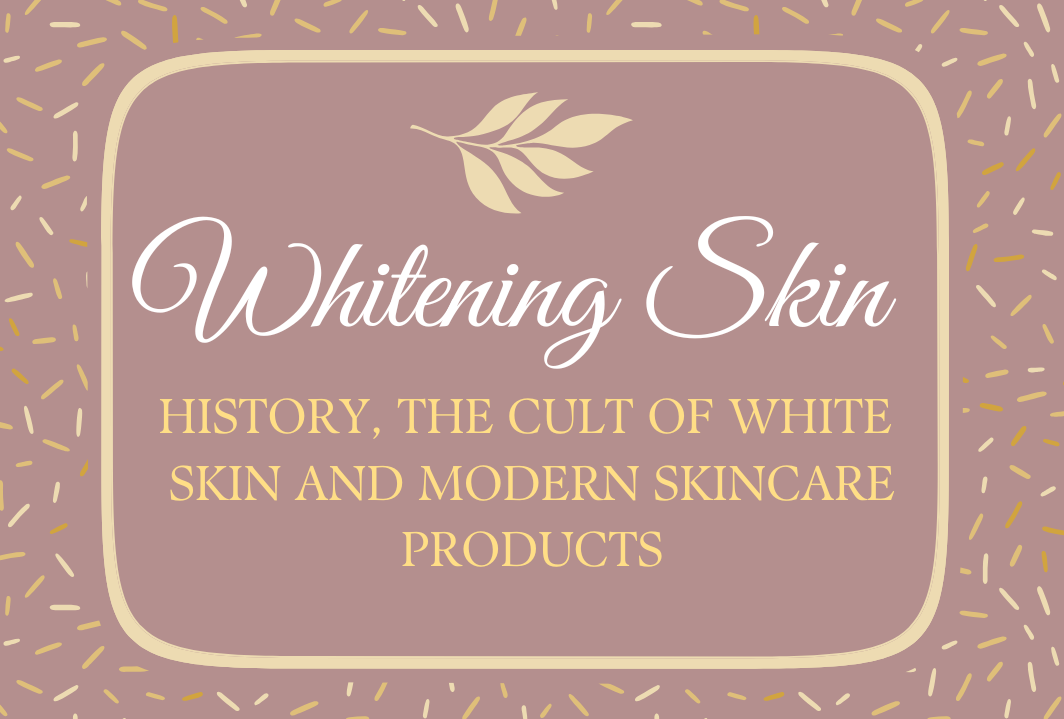Whitening Skin in Japan- History, the Cult of White Skin, and Modern ...